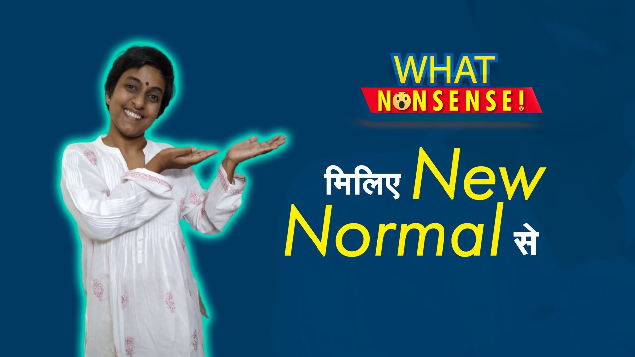 What Nonsense : Post Coronavirus world will bring new normal | What ...