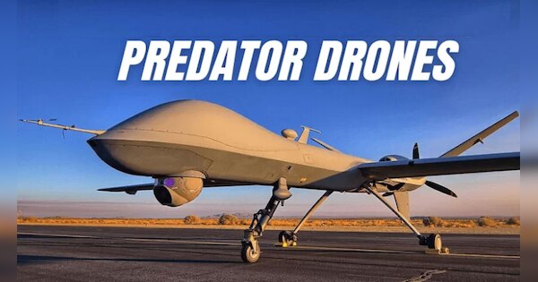 India US deal for 30 Predator drones at final stages, Forces to get 10 ...