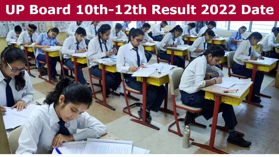 Up Board 10th 12th Result 2022 Date And Time Will Declare Today 15th