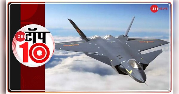 Zee Top 10: Chinese fighter jets seen on LAC | Zee Top 10: LAC पर देखे ...