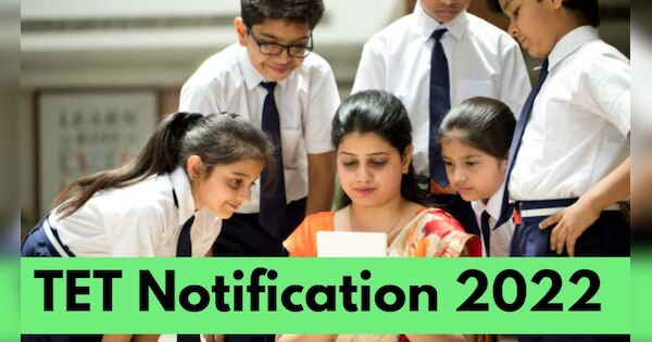 TET 2022 Notification Released, here is the Direct Link to check and ...