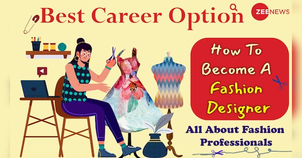 Best Career Option How To Become Fashion Designer After 12th All About Fashion Industry
