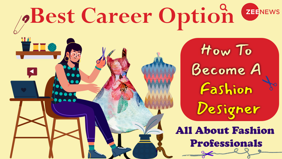Best Career Option How To Become Fashion Designer After 12th All About Fashion Industry