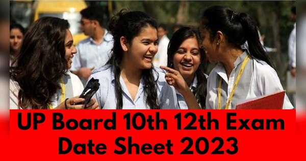 Up Board Exam Date 2023 10th 12th Upmsp Scheme And Date Sheet Up