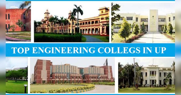 top 10 engineering colleges of UP know whether yours is in the list or ...