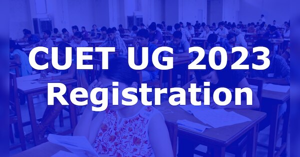 cuet ug 2023 registration will start from 1st week of february know eligibility and how to apply ...