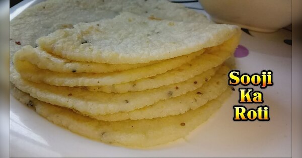 Semolina roti controls the increasing weight, keeps the stomach healthy ...