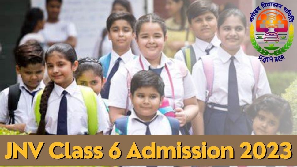 jnv class 6 admission 2023 toady is last date for application process ...