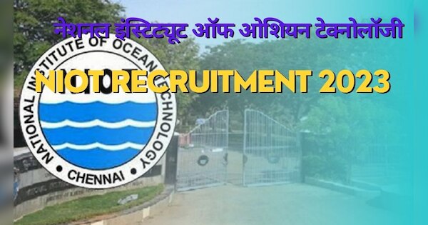 NIOT National Institute Of Ocean Technology Recruitment 2023 On 89 ...