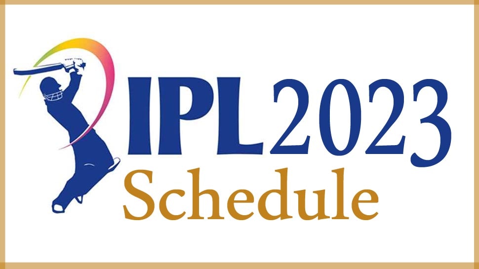 IPL Schedule 2023 starting on 31 March see IPL First Match time date ...