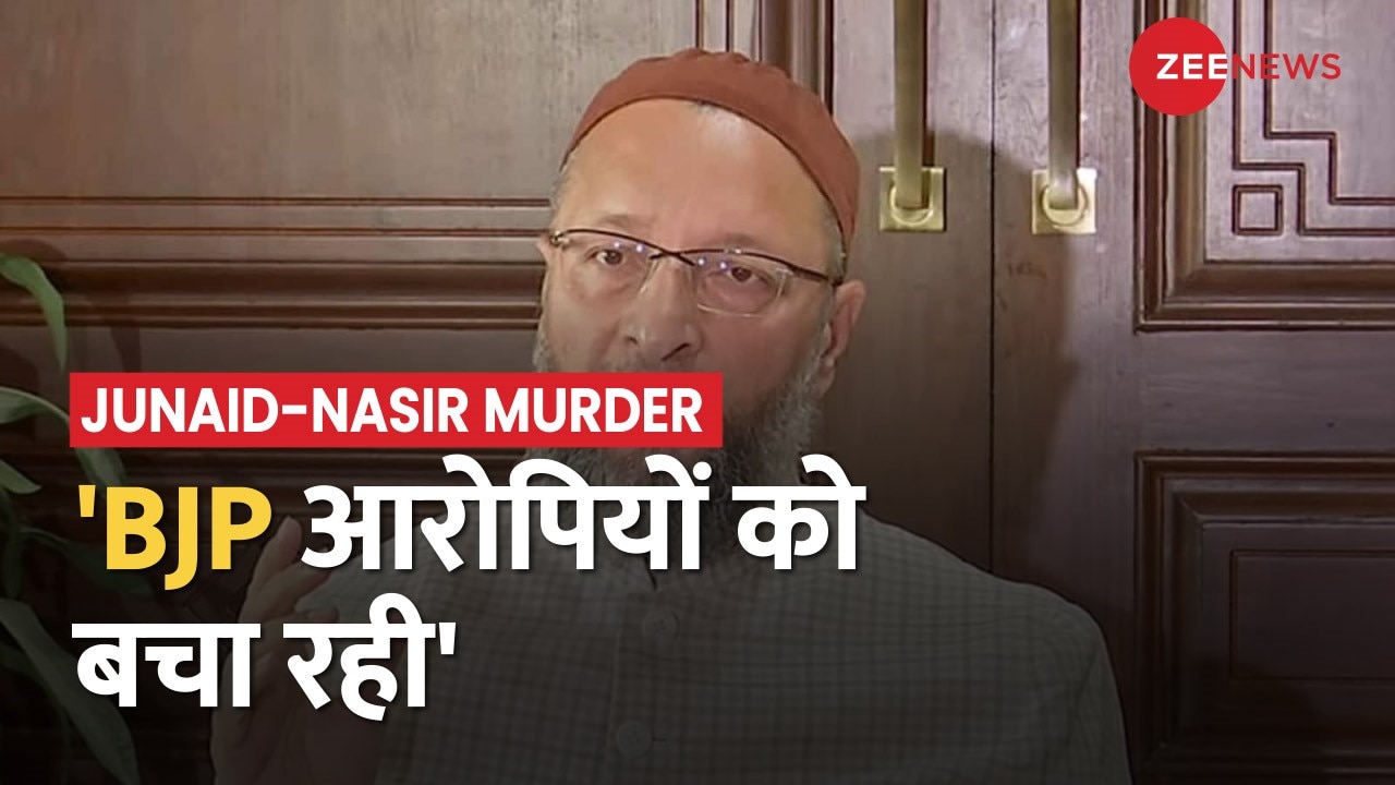 Politics intensifies on Junaid-Nasir Murder Case, Asaduddin Owaisi says,'BJP is saving the ...