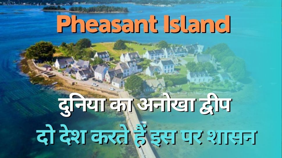 Gk Pheasant Island changes country every 6 months France and Spain ...