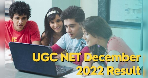 ugc net december 2022 result will be declare sonn and ugc net june 2023 ...