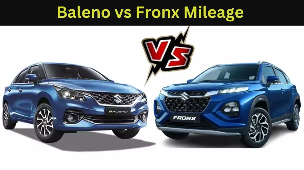 Maruti Suzuki Fronx Vs Baleno Mileage Comparison | Maruti Fronx या ...