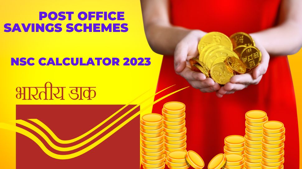 Post Office small saving scheme NSC Calculator Latest Interest Rate ...