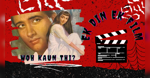 Manoj Kumar Saadhna Crime Thriller Horror Raj Khosla Woh Kaun Thi Ek Din Ek Film । Ek Din Ek ...