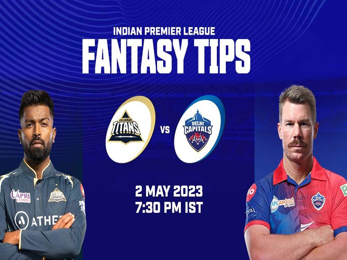GT vs DC IPL Dream11 prediction of the best team today match Gujarat Titans and Delhi Capitals ...