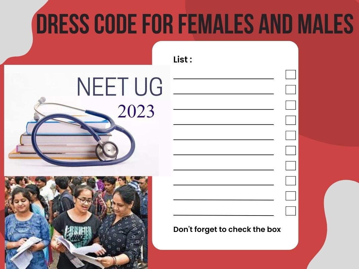 NEET UG 2023 Dress Code For Females and males medical entrance exam ...