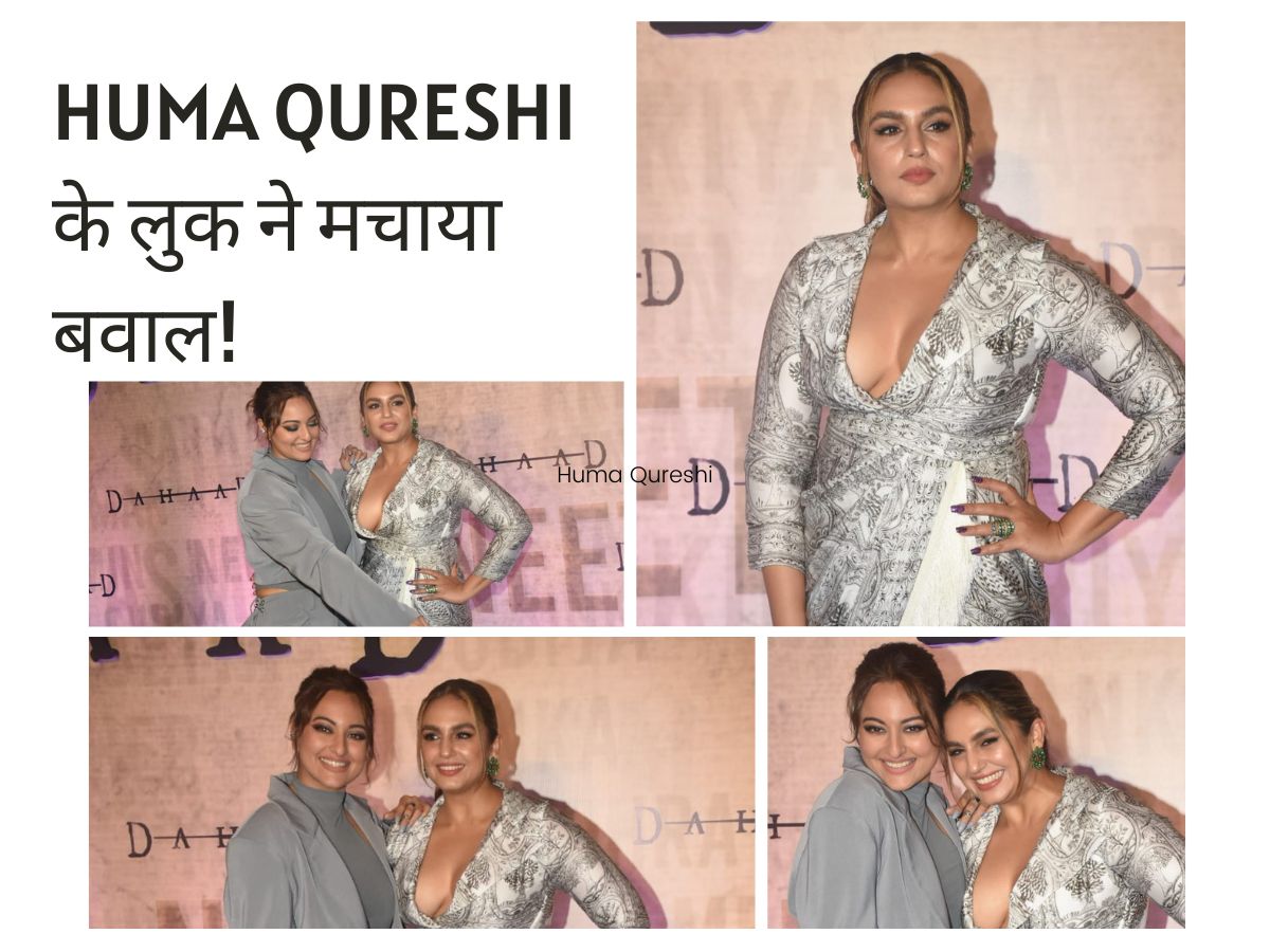 Sexy Huma Qureshi steal all limelight in Sonakshi Sinha Dahaad Screening shows full breast ...