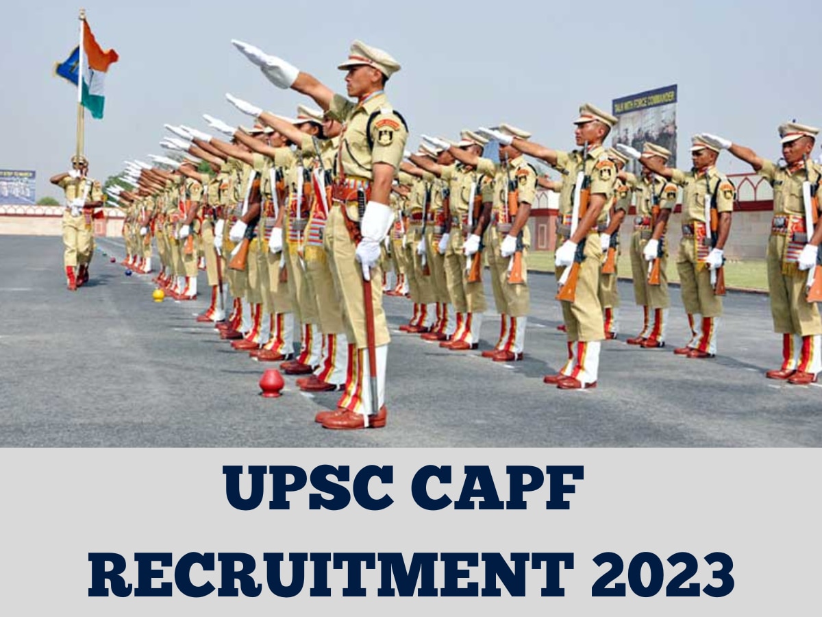 upsc capf recruitment 2023 16 may is last date to fill application form ...