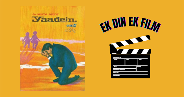 Sunil dutt Single character movie Yaadein 1964 Ek Din Ek Film Bollywood ...