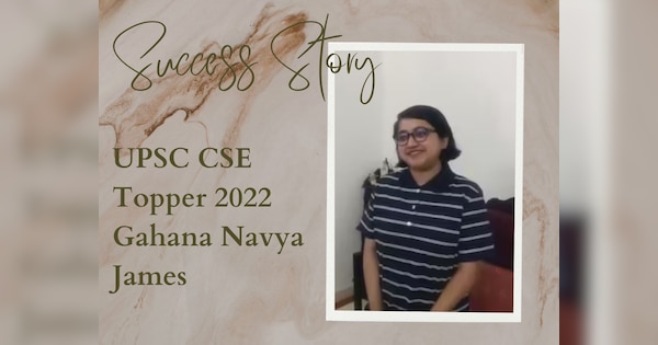 Inspirational Success Story UPSC CSE Topper Gahana Navya James AIR 6 ...