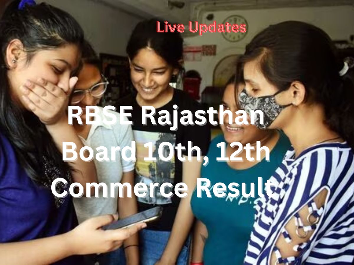 RBSE Rajasthan Ajmer Board 10th 12th Arts Result 2023 Live Updates ...