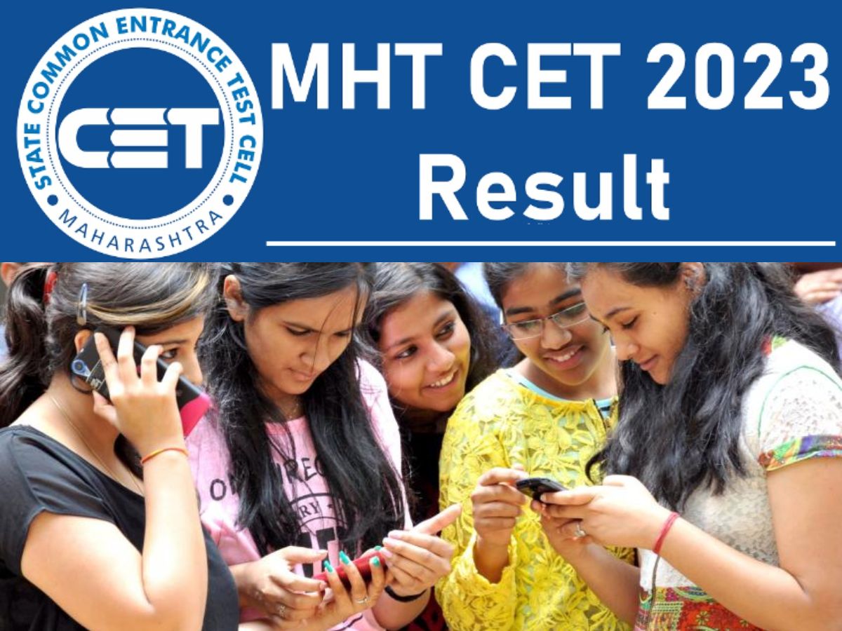 MHT CET Result 2023 Maharashtra Common Entrance Test results released ...