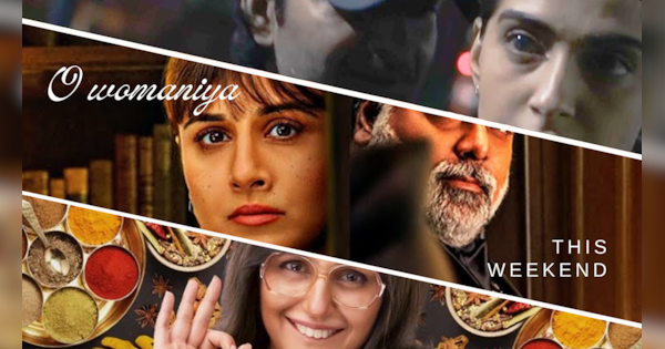 Vidya Balan Neeyat Sonam Kapoor Blind Huma Qureshi Tarla On Weekend । Weekend Planner: इस वीकेंड ...