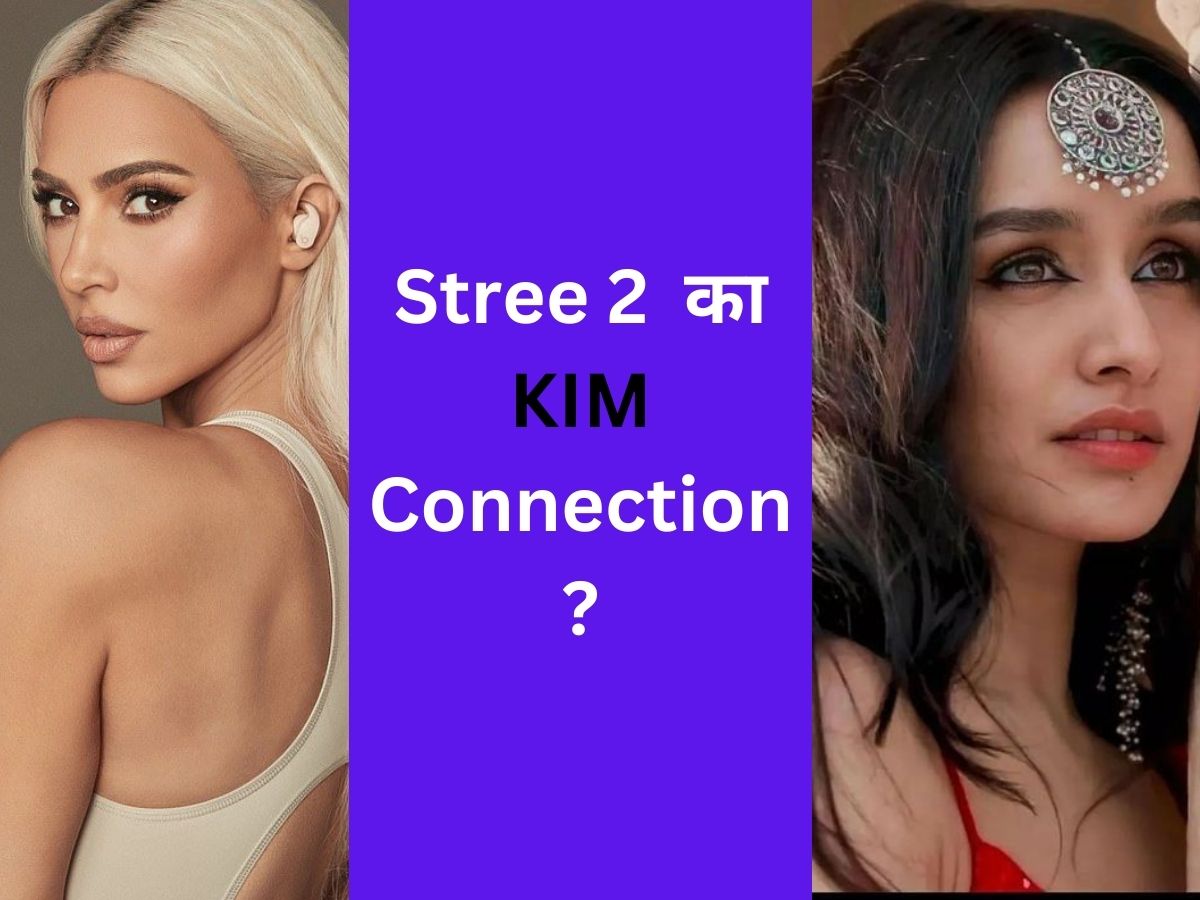 Kim Kardashian connection with Stree 2 film Shraddha kapoor revealed ...