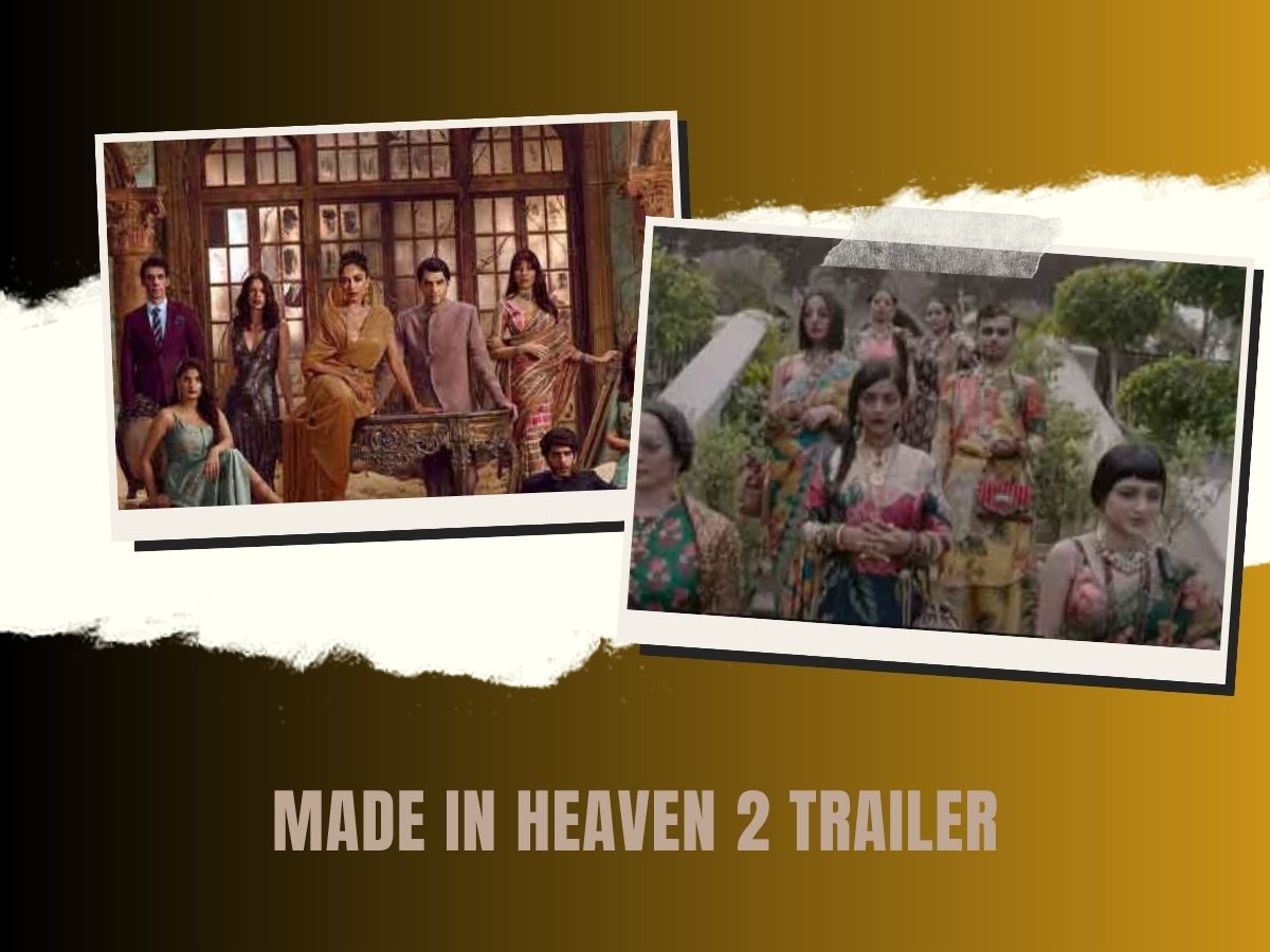 Made in heaven 2 trailer out sobhita dhulipala arjun mathur jim sarabh starring series on amazon ...