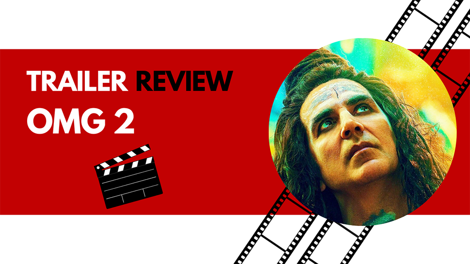 OMG 2 Trailer Review Akshay Kumar Pankaj Tripathi Yami Gautam । OMG 2 ...
