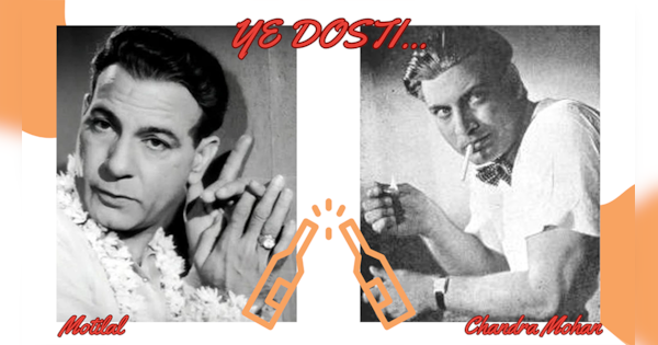 Friendship Day Bollywood Legends Actor Motilal Chandra Mohan ...