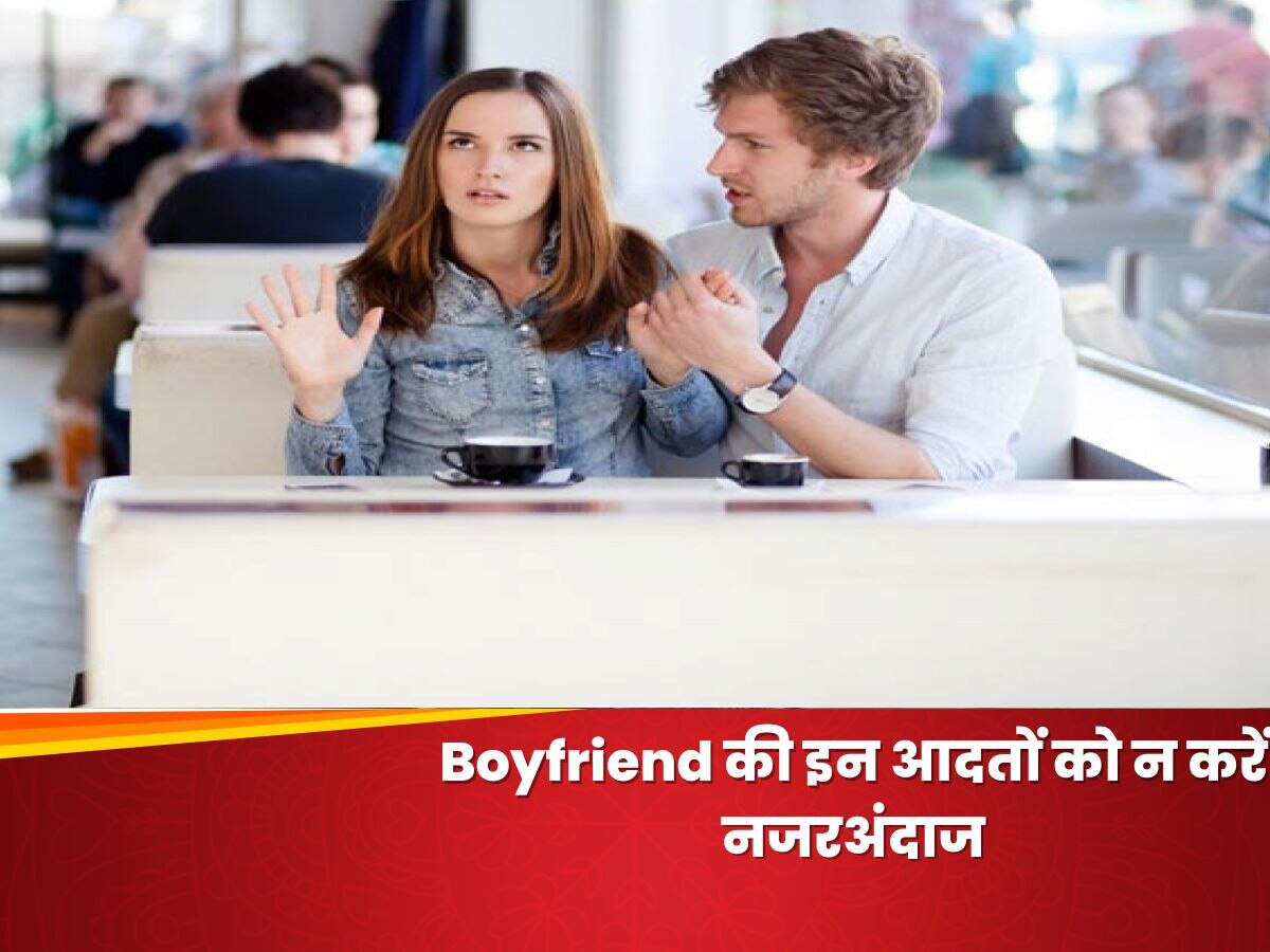 you see these habits in your boyfriend immediately distance yourself ...