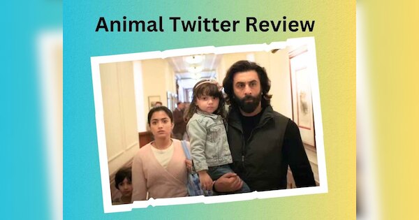 Animal Twitter Review Ranbir Kapoor Bobby Deol movie declared massive ...