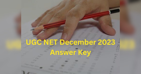 know when ugc net december 2023 exam answer key will be released | UGC ...