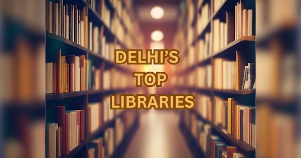 Delhi Top Libraries: ये हैं दिल्ली की टॉप 5 लाइब्रेरी, जानें फीस