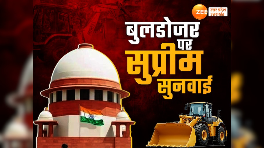 Supreme Court stopped bulldozer action in uttar pradesh and other ...