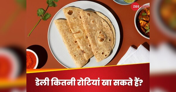 Ek Din Me Kitni Roti Khani Chahiye In Hindi How Many Bread You Should I ...