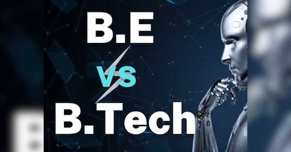 BTech Vs BE | Difference Between BE And BTech | Which course is better ...