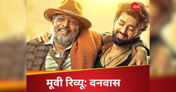 Vanvaas Movie Review Cast Story Nana Patekar and Utkarsh Sharma ...