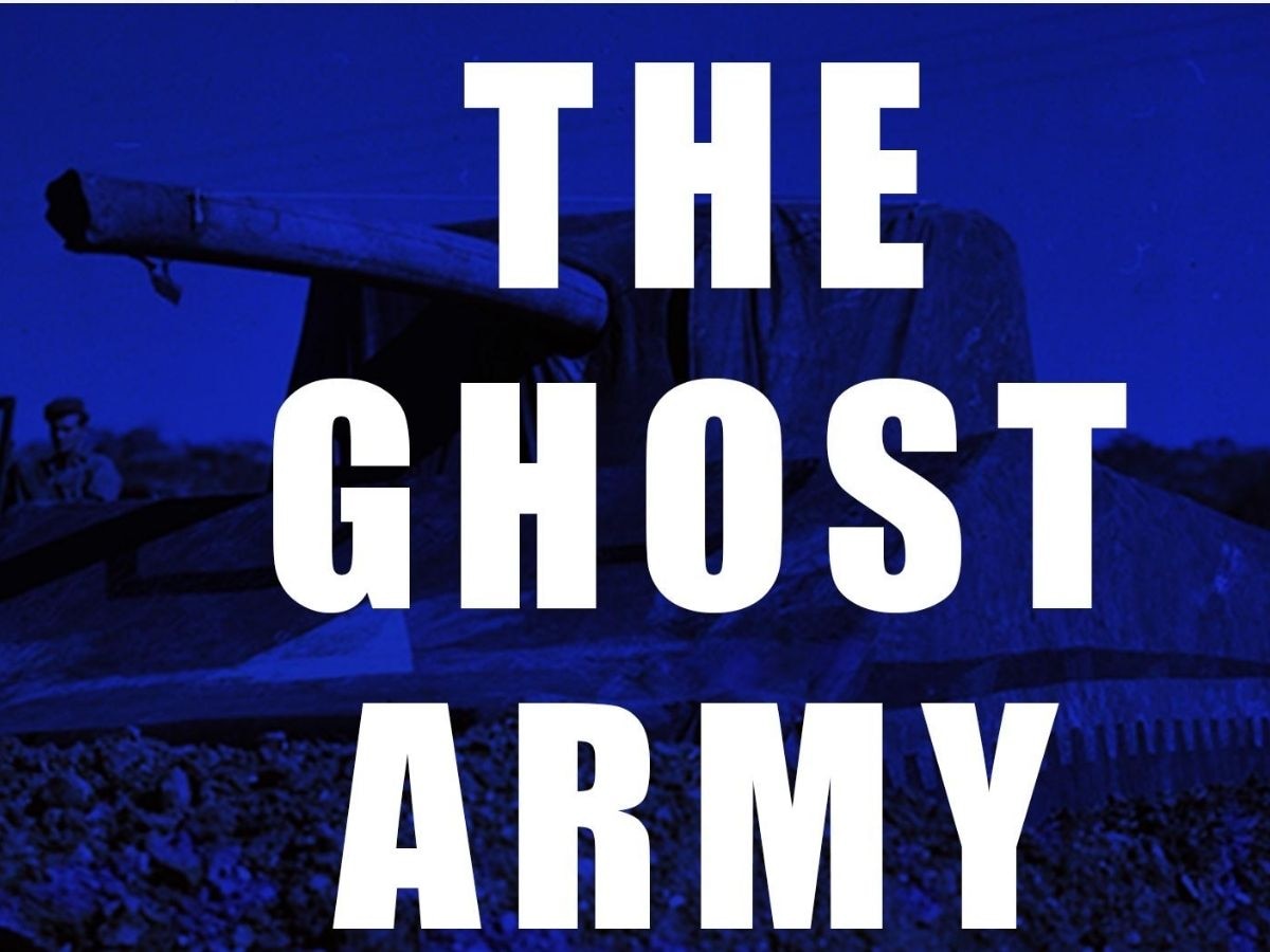 What was the Ghost Army in ww2 | What was the secret army in World War ...
