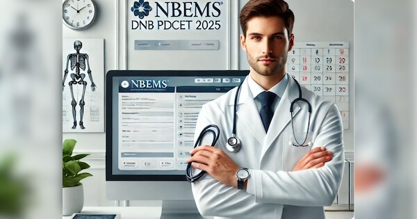 NBEMS DNB PDCET 2025 Application Window Opens from January 30 Check DNB ...