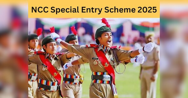 NCC Special Entry Scheme 2025 Join Indian Army as an Officer Earn 56100 ...