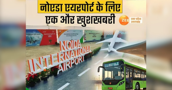 new bus service will be start soon between jewar airport and greater noida reached by three ...